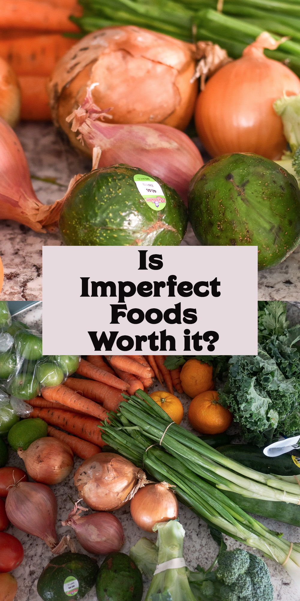 Imperfect Foods Review - Thyme & Love